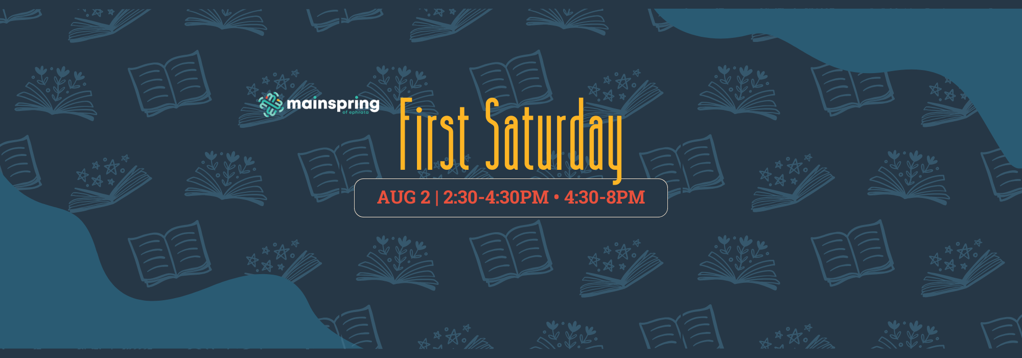 First Saturdays - Summer 2025 - August - Mainspring of Ephrata
